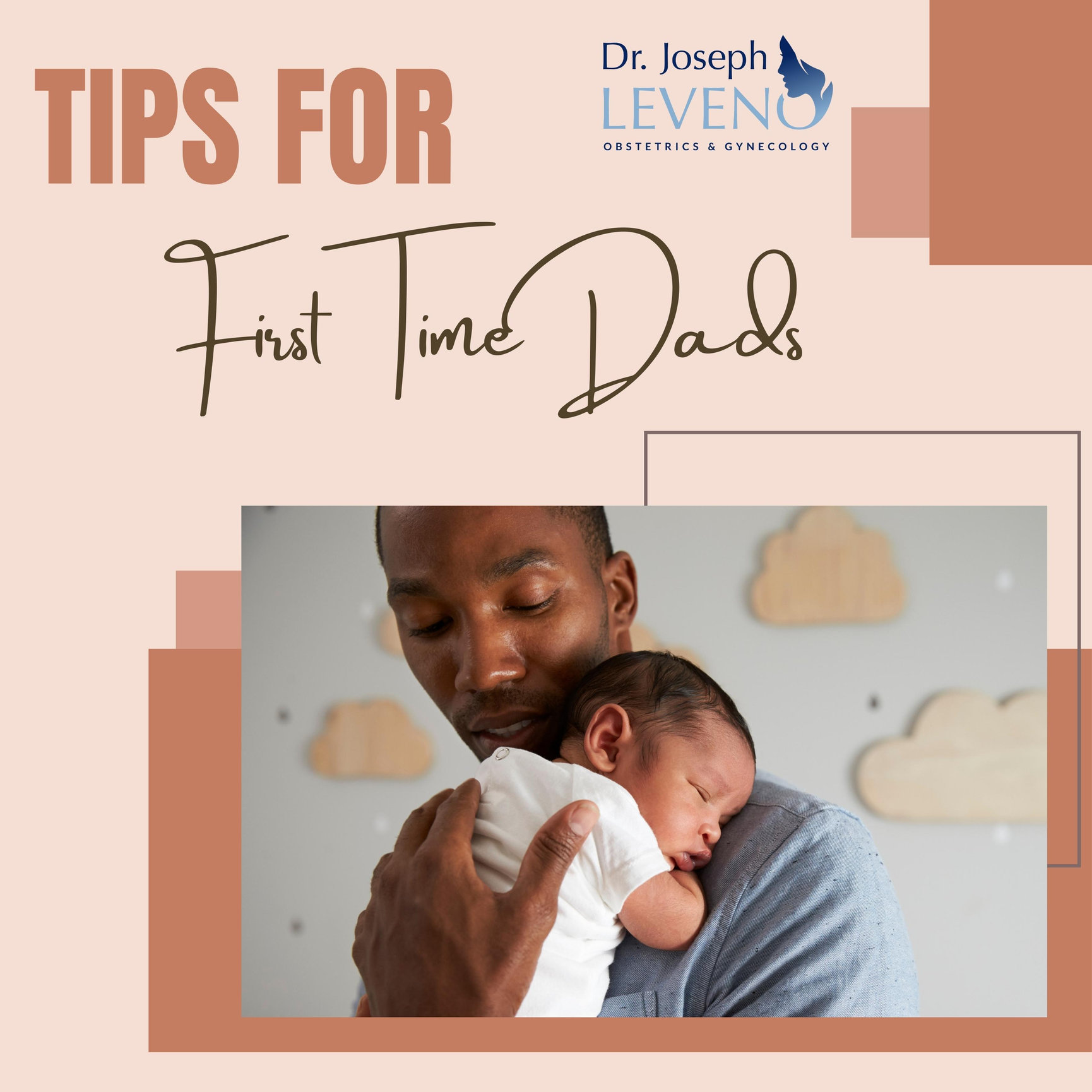 Tip Tuesday For First Time Dads Plano Texas - Dr. Joseph Leveno